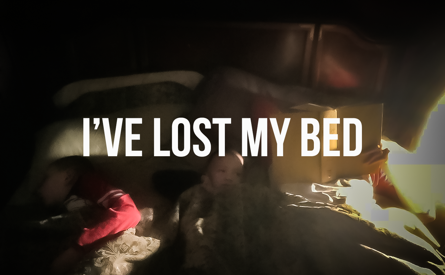 I've Lost My Bed | A Touch of Ausome