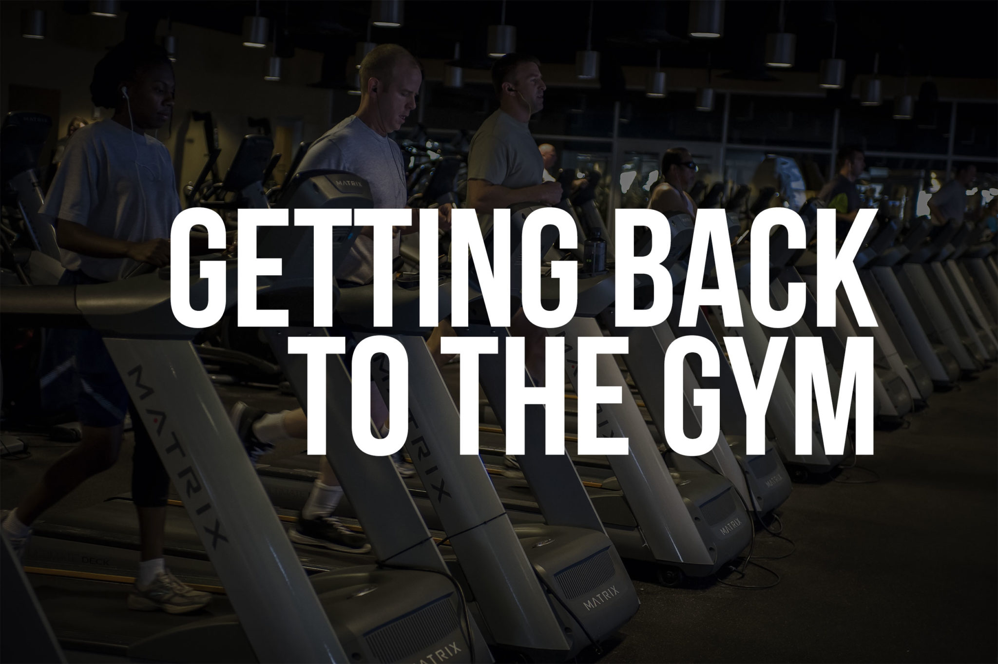 Getting Back to the Gym | A Touch of Ausome